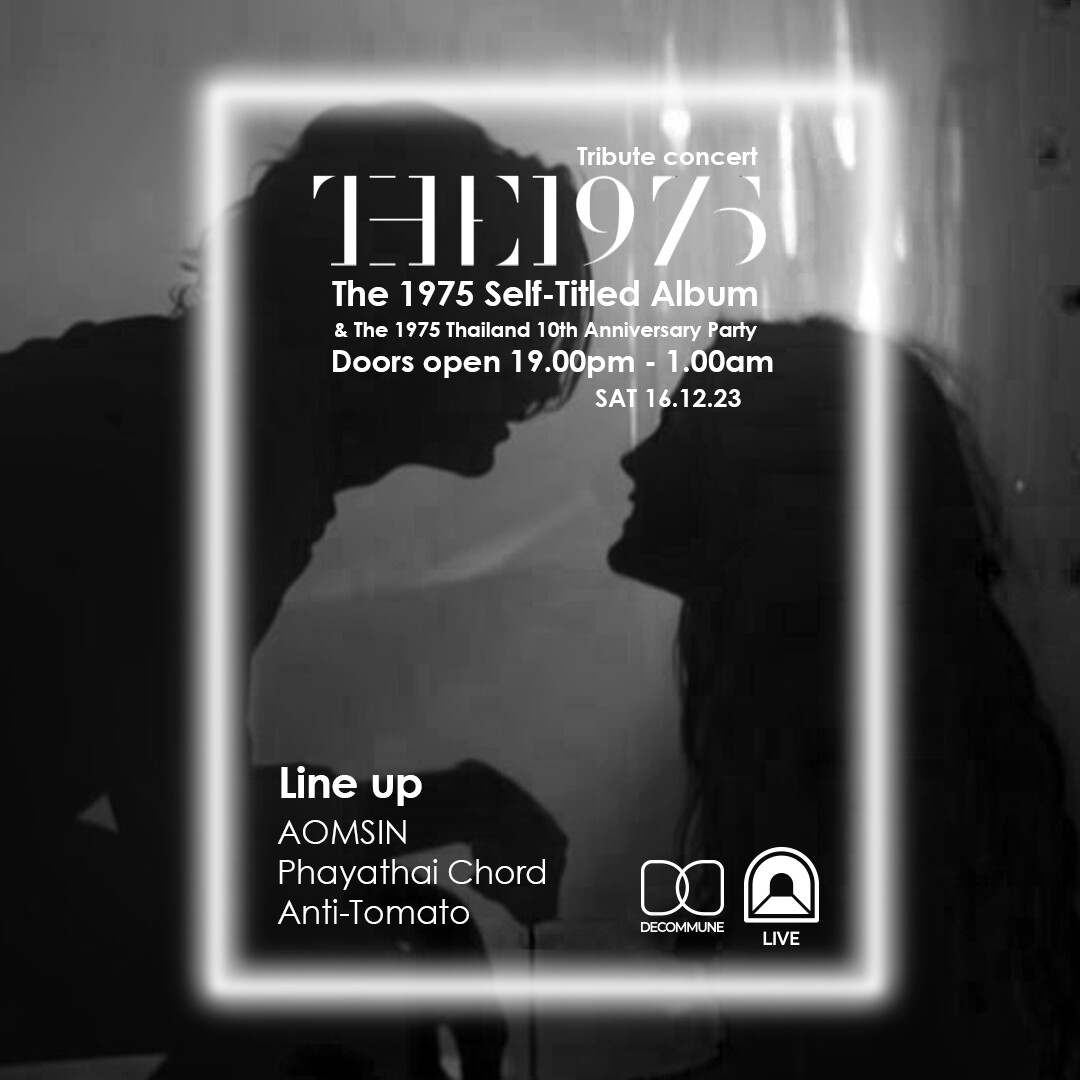 The 1975 Self-Titled Album & The 1975 Thailand 10th Anniversary