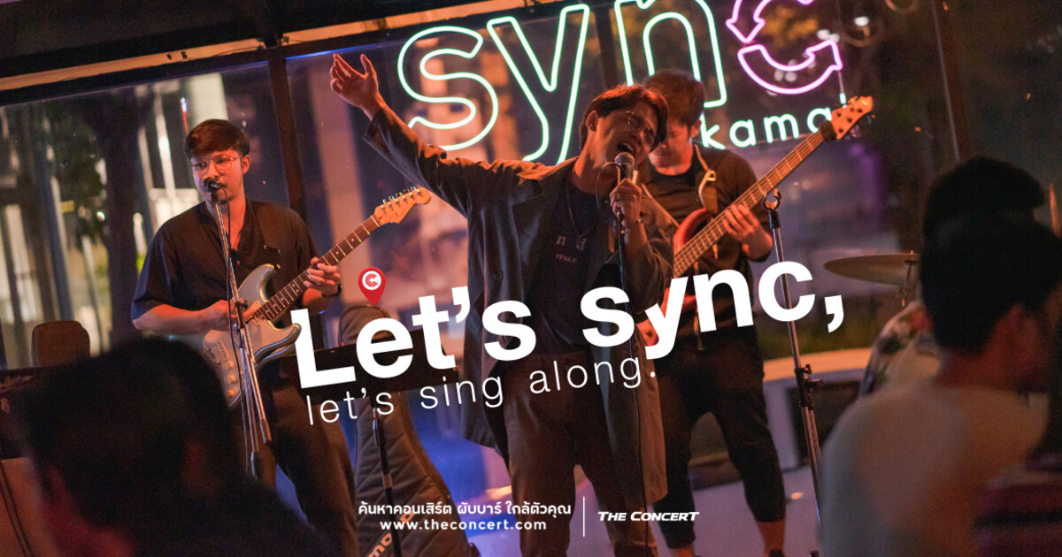 Let’s sync, let’s sing along. ร้านน่านั่งดนตรีสด สุดชิลแห่งย่านเอกมัย