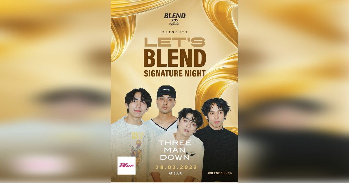 BLEND 285 Together Presents Let’s BLEND Signature Night