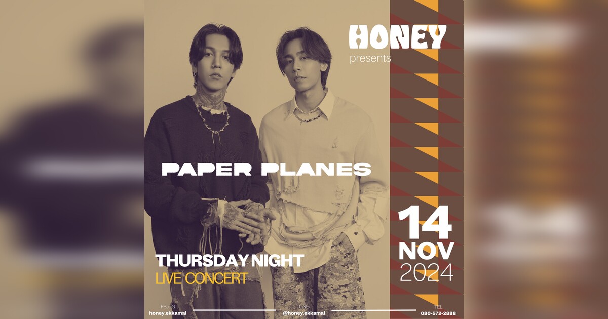 Paper Planes live at Honey Ekkamai
