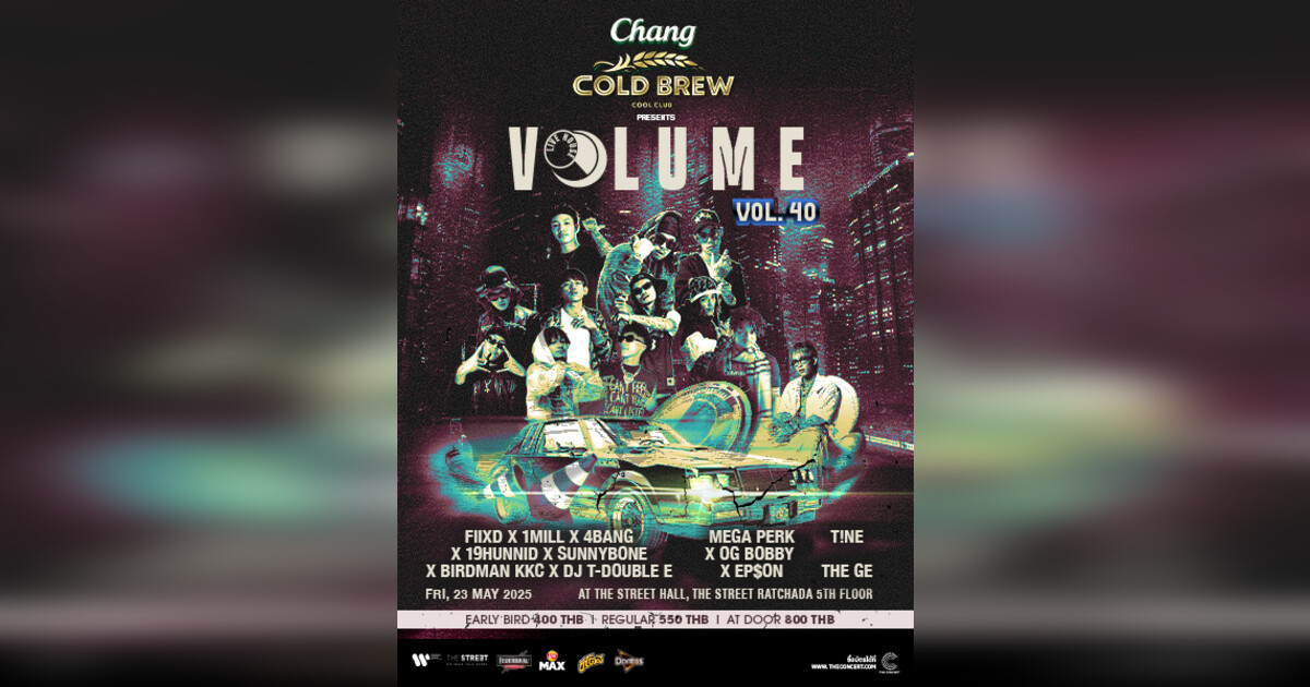 Chang Cold Brew Cool Club presents Volume Livehouse Vol.40 - FIIXD x 1mill x 4Bang x 19hunnid x ...