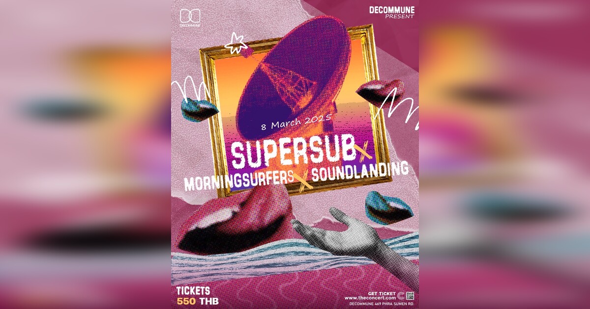 Decommune presents Supersub x Morningsurfers x Soundlanding