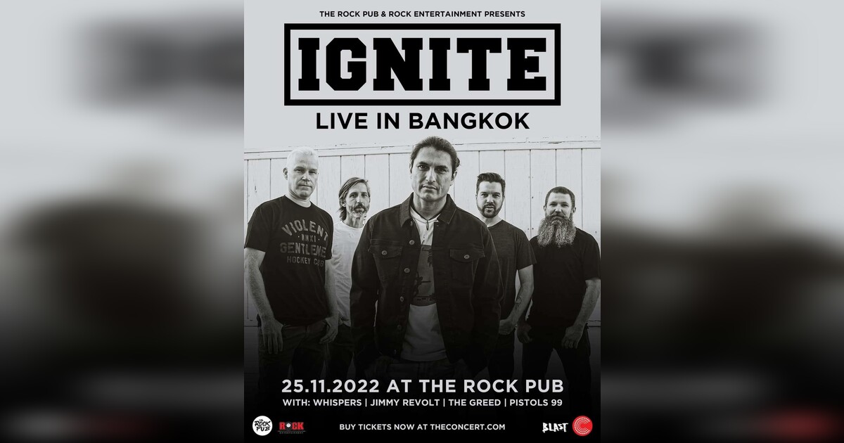The Rock Pub & Rock Entertainment Present IGNITE Live in Bangkok