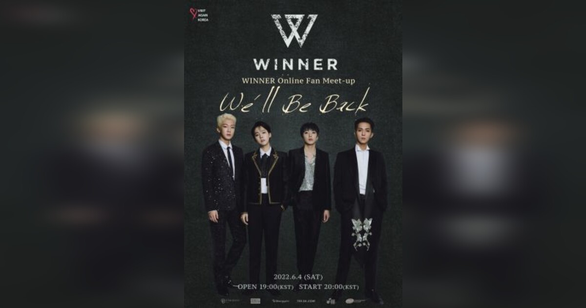 WINNER Online Fan Meet-up “WE'LL BE BACK”
