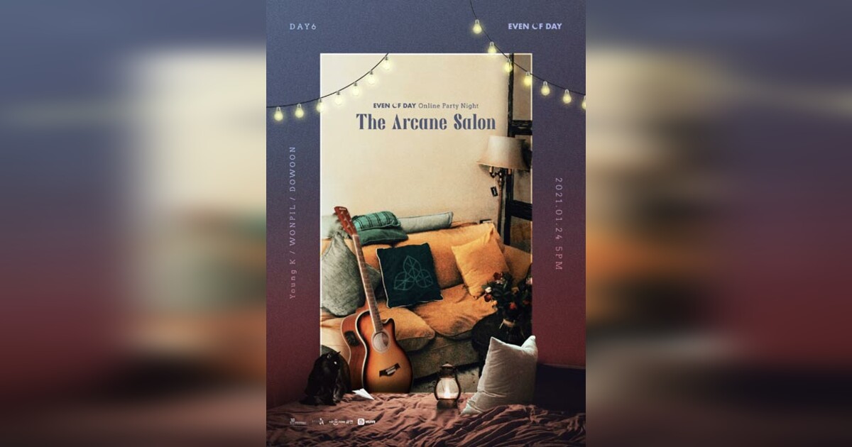 DAY6（Even of Day）Online Party Night〈The Arcane Salon〉