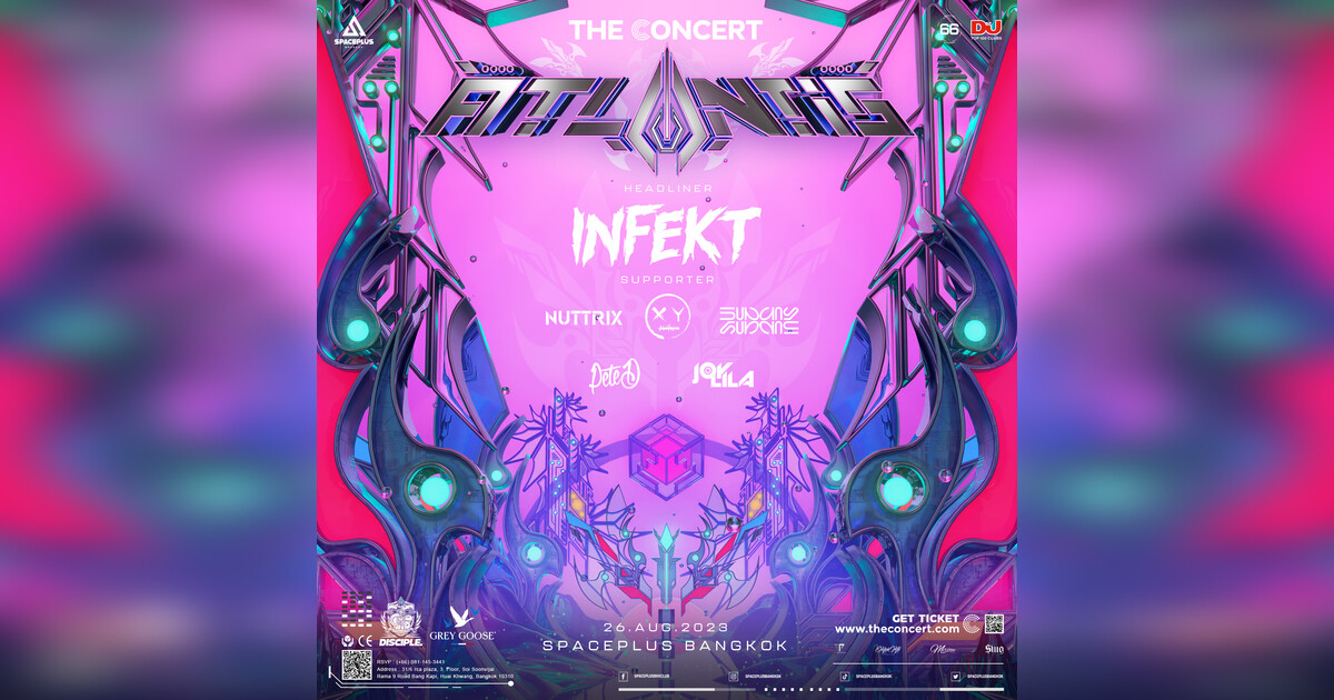 The Concert Nightlife X Spaceplus Bangkok PRESENTS ROAD TO Atlantis ...