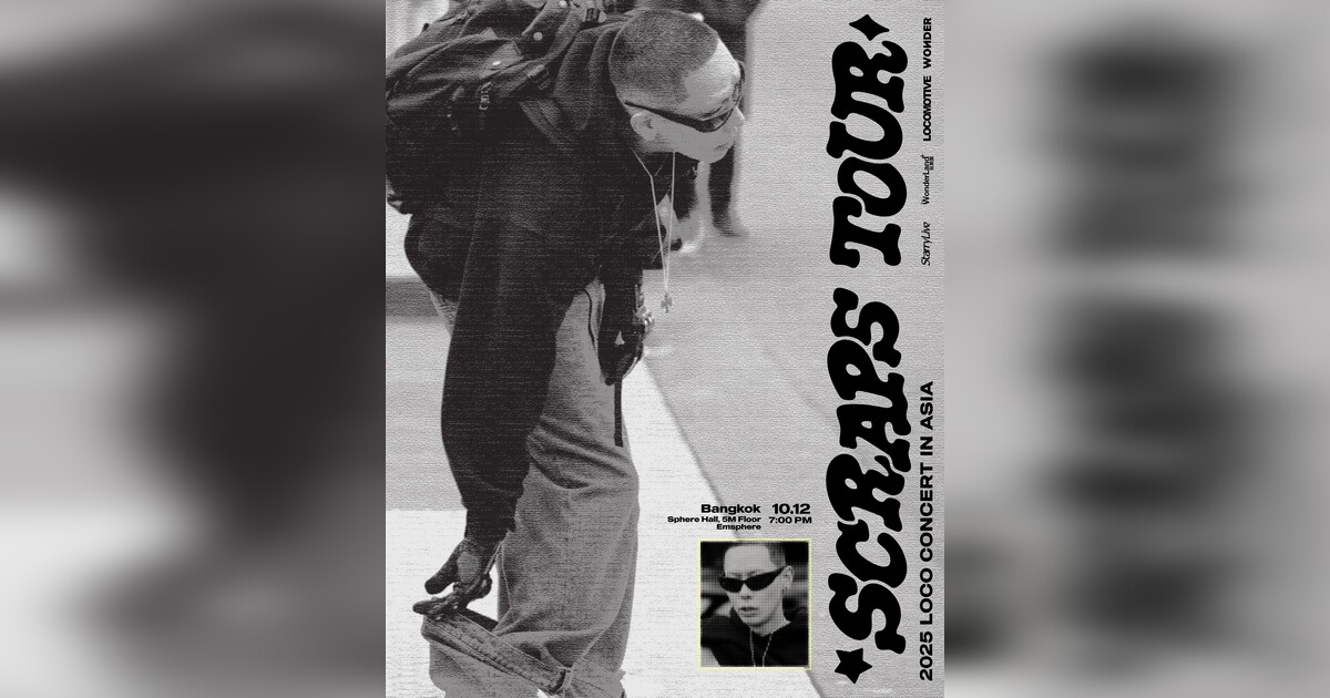 2025 LOCO CONCERT: SCRAPS TOUR in Asia - BANGKOK