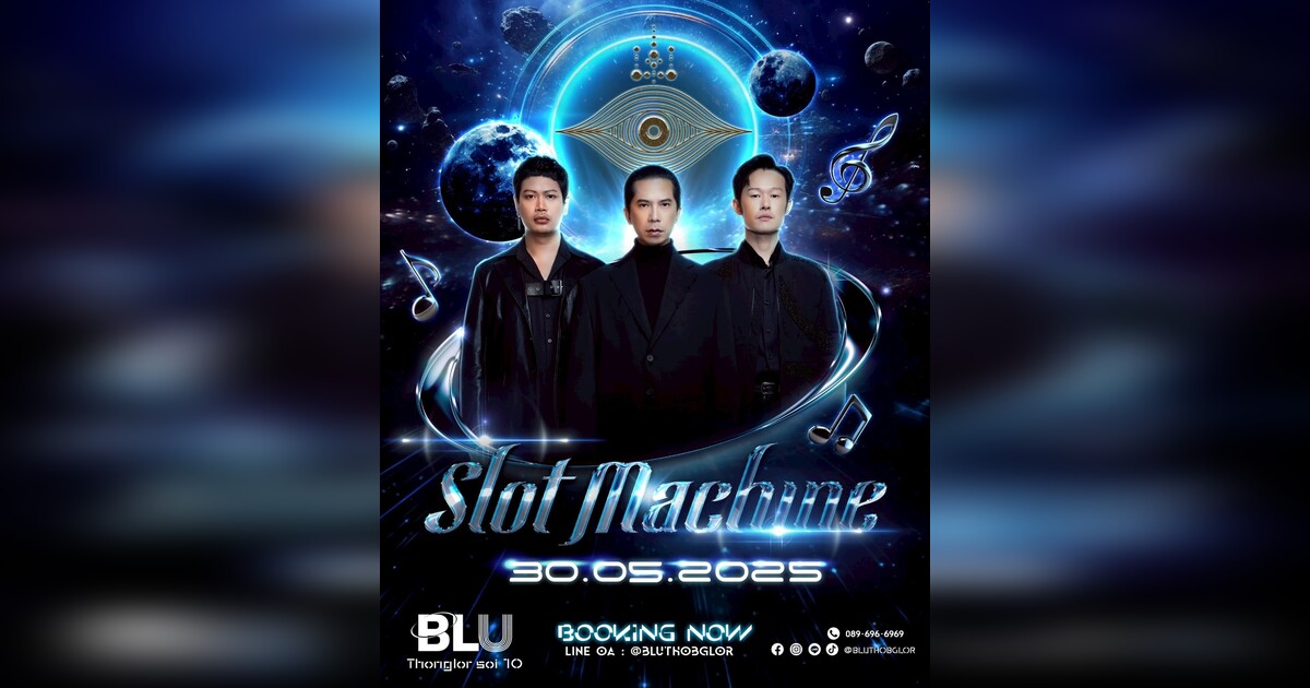 Slot Machine X BLU Thonglor