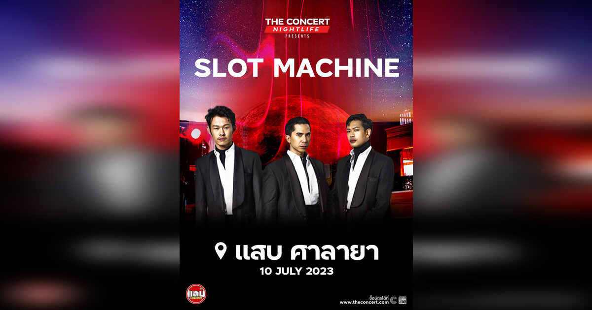 The Concert Nightlife Presents Slot Machine Live Concert Sabb Salaya