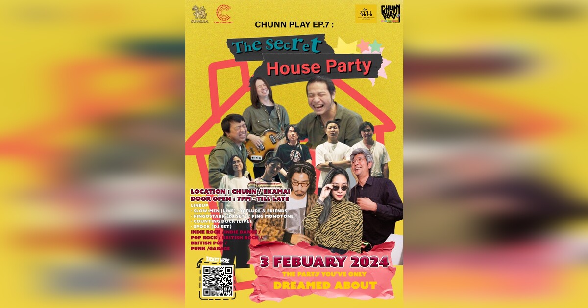 CHUNN PLAY EP.7 : The Secret House Party