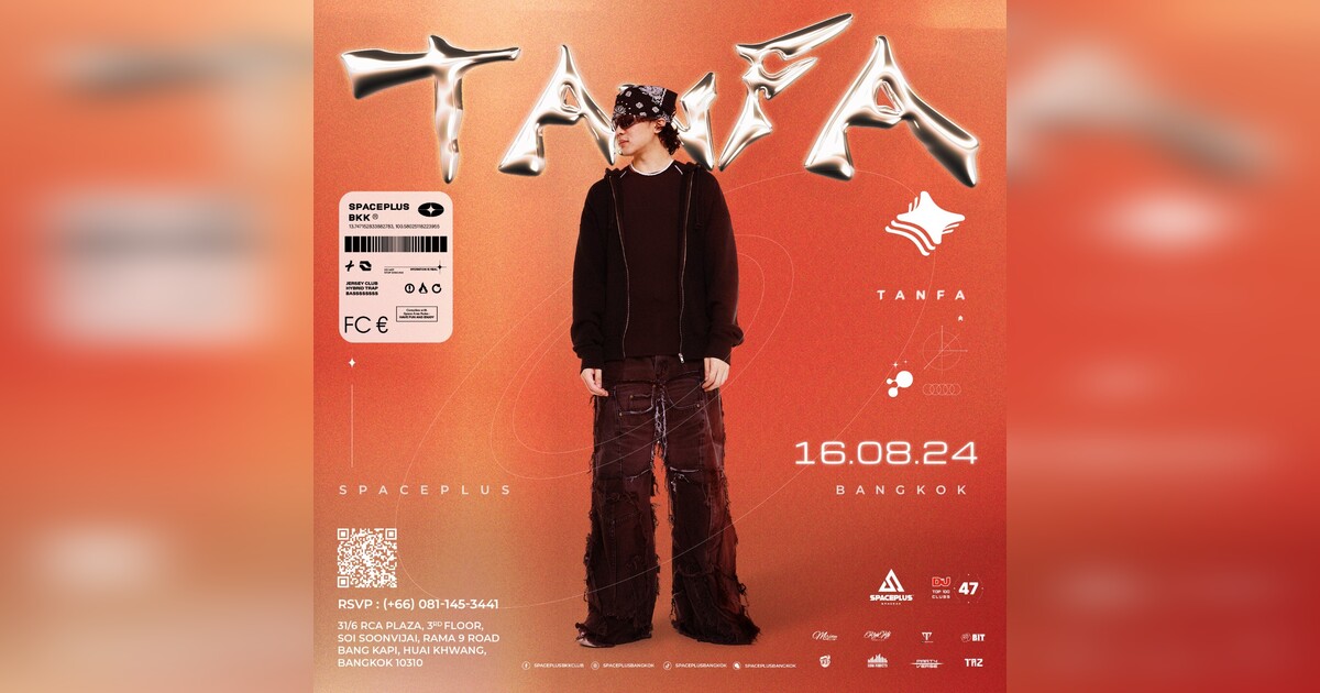 SPACEPLUS BANGKOK PRESENTS “TANFA” 16TH AUGUST 2024