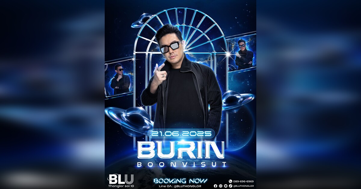 BURIN BOONVISUT X BLU Thonglor