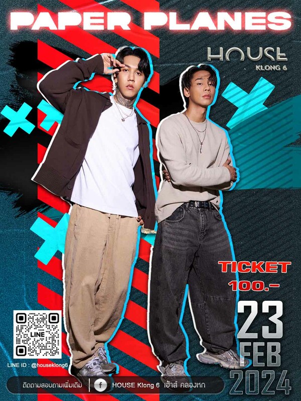 PAPER PLANES @HOUSE Klong 6