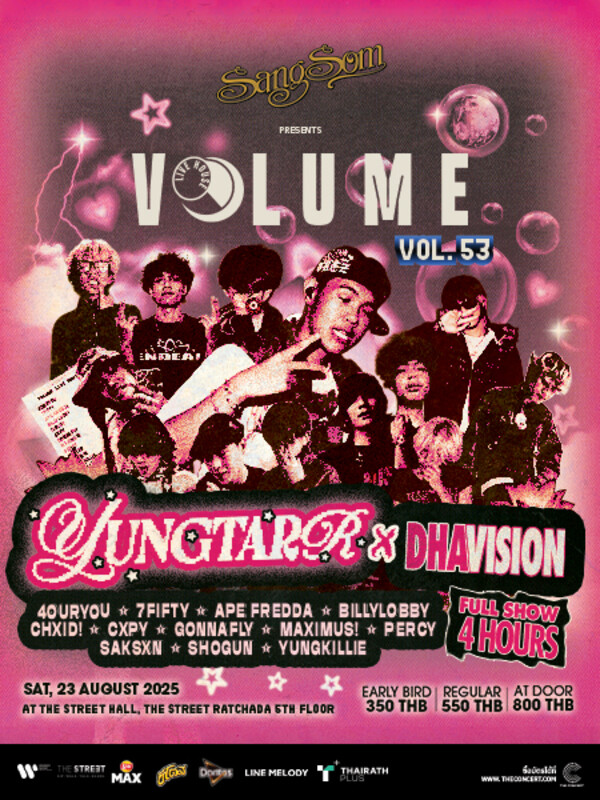 SangSom presents Volume Livehouse Vol.53 - YUNGTARR + DHAVISION